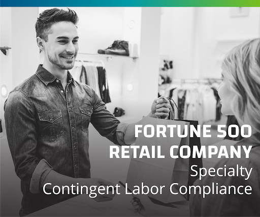 Fortune 500 Retail Company Reinvents their Contingent Labor Compliance ...