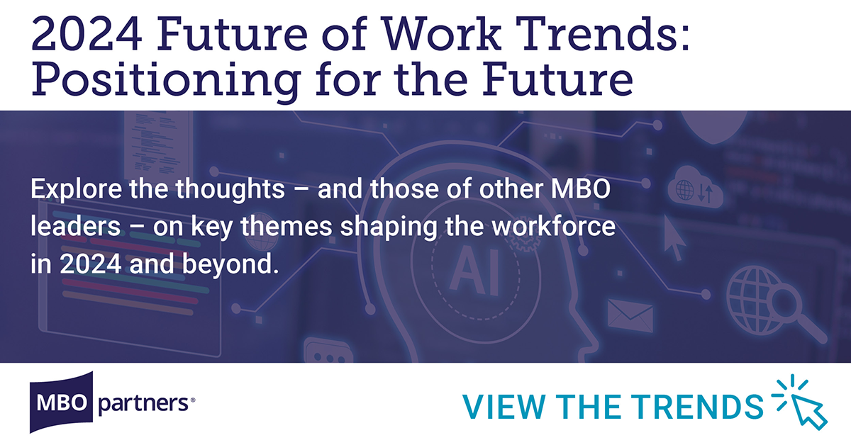 2024 Future of Work Trends: Positioning for the Future - MBO Partners